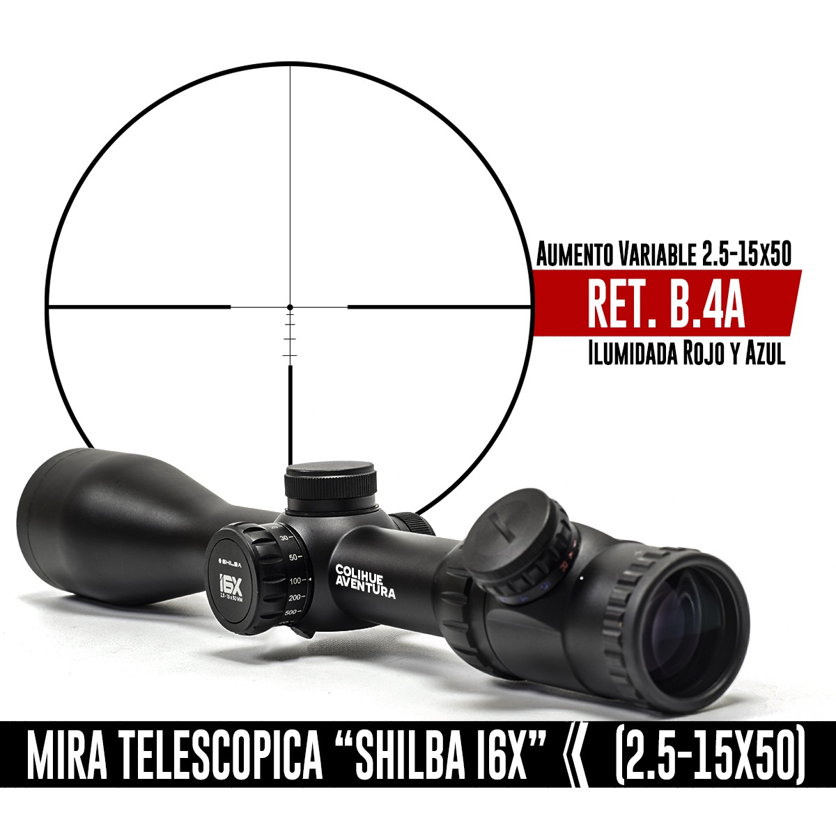 Mira Telescopica "Shilba i6x" 2.5-15x50 // Iluminada Roja y Azul - Colihue Aventura